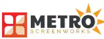 Metro Screenworks Coupons, Promo Codes & Deals